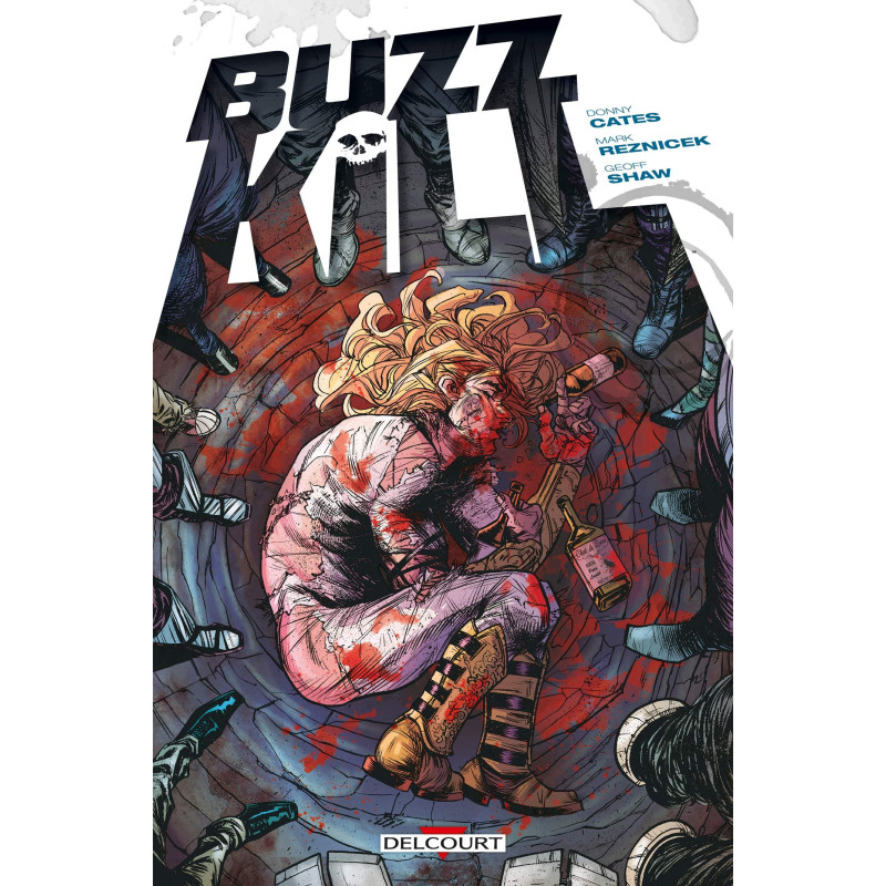 BUZZKILL - ONE-SHOT - BUZZKILL