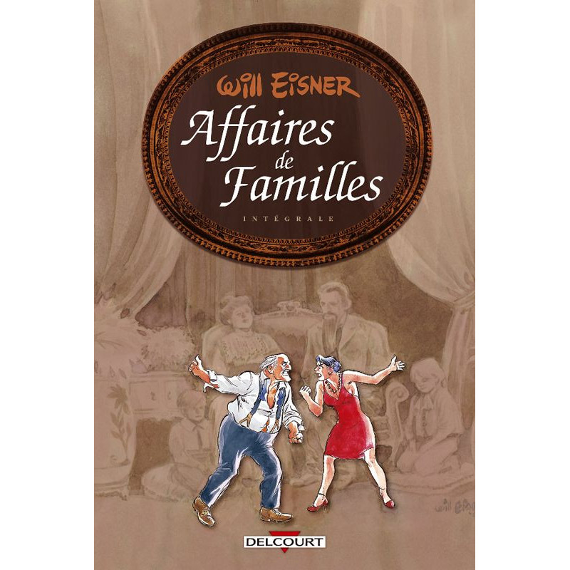 WILL EISNER - TRILOGIE AFFAIRES DE FAMILLES